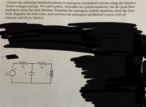 Solved Convert The Following Electrical Systems To Analogous Chegg Com