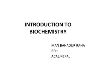Notes Introduction To Biochemistry PPT