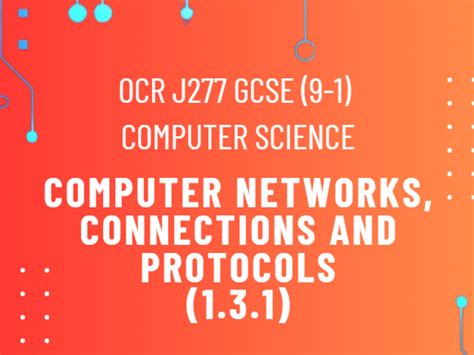 Computer networks, connections and protocols J277 | Teaching Resources