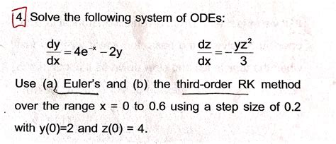 Solved How To Solve By Eulers And The Third Order Rk Method