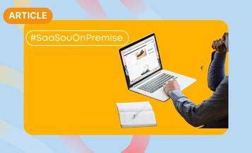 Logiciel SaaS Ou On Premise Quelle Est La Meilleure Solution