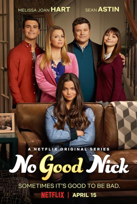 No Good Nick Netflix Sets Premiere For Sean Astin And Melissa Joan