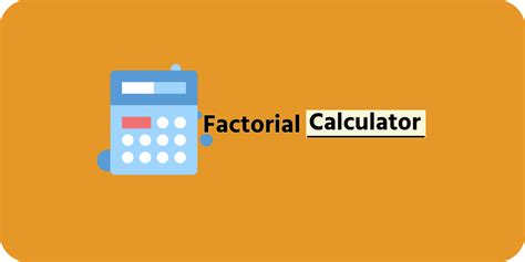 Factorial Calculator N Online Calculator