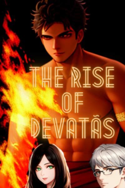 The Rise Of Devatãs Royal Road