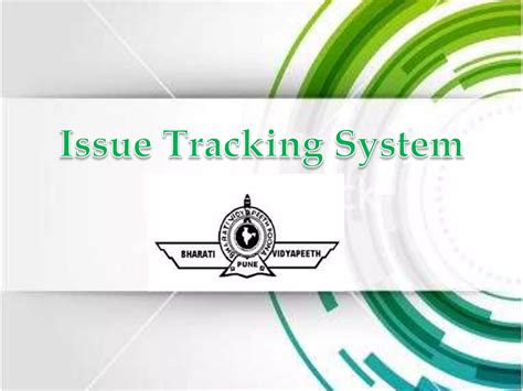 Issue Tracking System Ppt