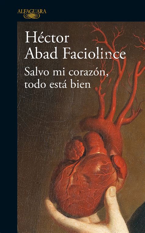 Salvo Mi Corazón Todo Está Bien Libros Chevengur