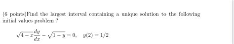 Solved Points Find The Largest Interval Containing A Chegg Com