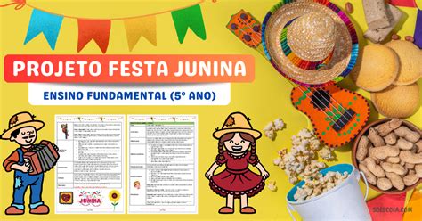 Projeto Festa Junina 5º ano
