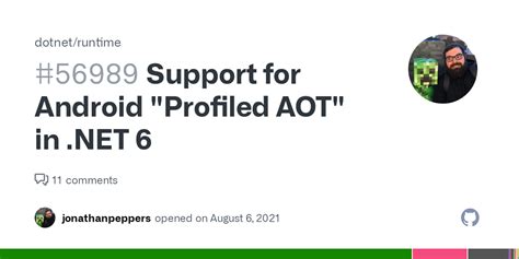 Support For Android Profiled Aot In Net 6 · Issue 56989 · Dotnetruntime · Github