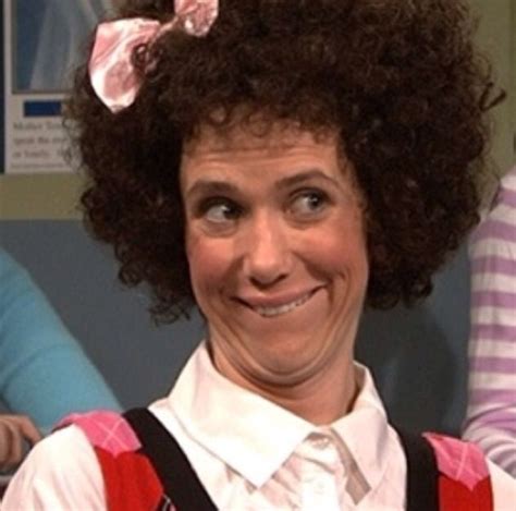 Gilly Snl Sorry Kristen Wiig Kristen Wiig Characters I Love To Laugh