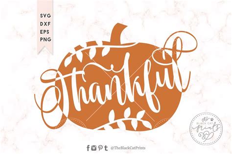 Thankful Pumpkin Svg Dxf Eps Png By Theblackcatprints Thehungryjpeg