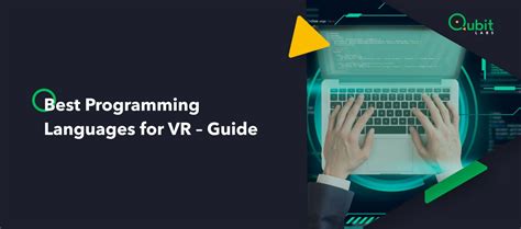 What Languages Are The Best Choice For Vr Programming