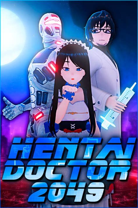 Hentai Doctor 2049 1900 Keep Track Of My Games