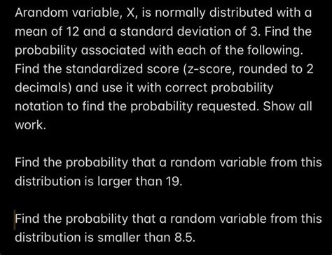 solved arandom variable x is normally distributed with a