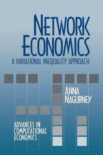 Network Economics A Variational Inequality Approach Advances In