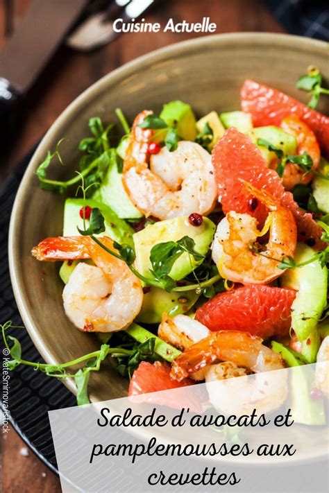 Salade D Avocats Et Pamplemousses Aux Crevettes Recette Recette