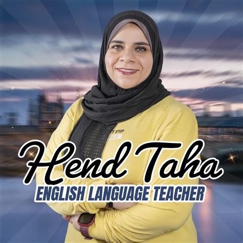 Miss Hend Taha English Teacher Alexandria