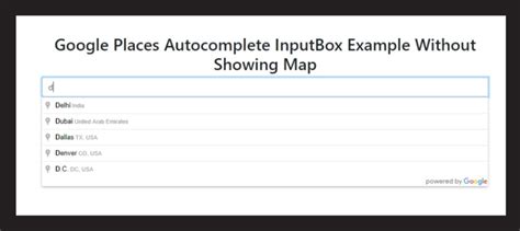 Google Places Autocomplete Implementation A Step By Step Guide Webdew