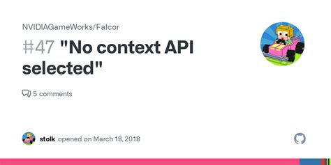 No Context API Selected Issue 47 NVIDIAGameWorks Falcor GitHub