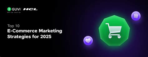 Top 10 E Commerce Marketing Strategies Updated Guvi