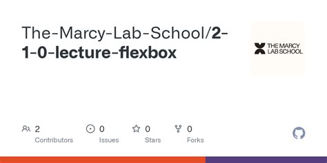 GitHub The Marcy Lab School 2 1 0 Lecture Flexbox
