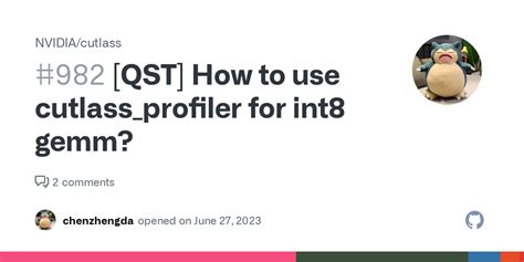 Qst How To Use Cutlassprofiler For Int8 Gemm · Issue 982 · Nvidia