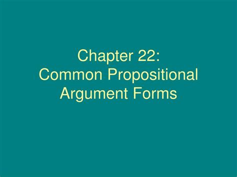 PPT Chapter 22 Common Propositional Argument Forms PowerPoint Presentation ID 1147131