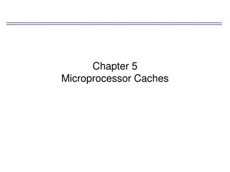 PPT Chapter 5 Microprocessor Caches PowerPoint Presentation Free Download ID 3901470