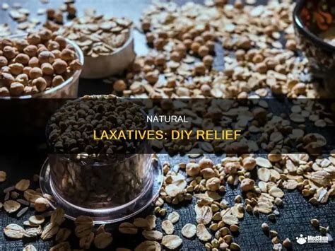 Natural Laxatives Diy Relief Medshun