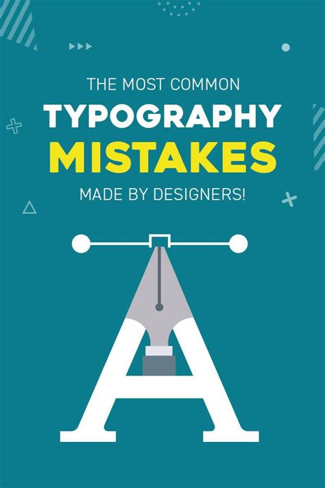 5 Common Typography Mistakes To Avoid