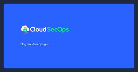 Cloud Secops