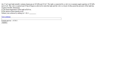 Solved An 17 M3 Rigid Tank Initially Contains Argon Gas At