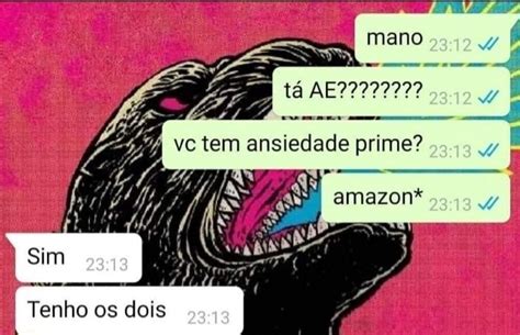 Ansiedade Prime Meme By Clebi Matos Memedroid
