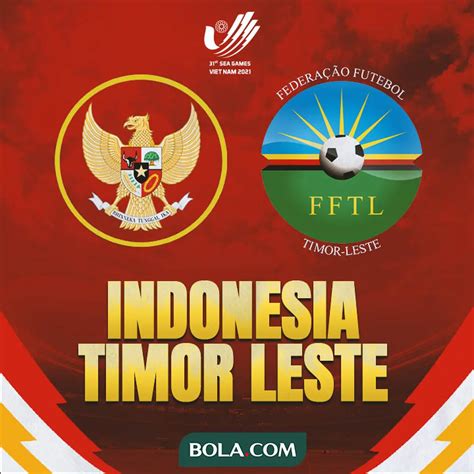 Saksikan Live Streaming Timnas Indonesia U 23 Vs Timor Leste Di SEA