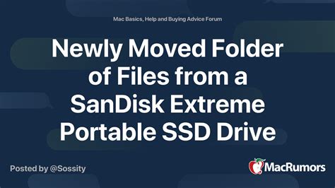 Newly Moved Folder Of Files From A Sandisk Extreme Portable Ssd Drive