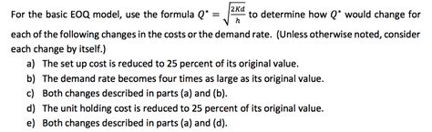 Solved 2kd For The Basic Eoq Model Use The Formula Qla To