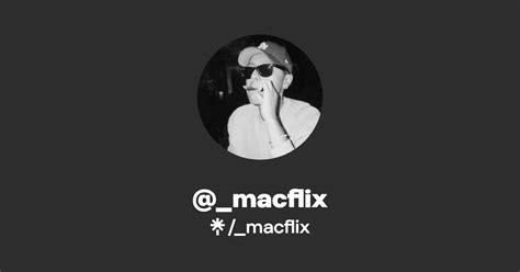 Macflix Twitter Instagram TikTok Linktree