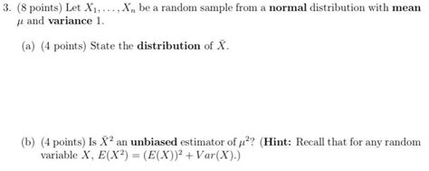 Solved points Let X₁ Xn be a random sample from Chegg com