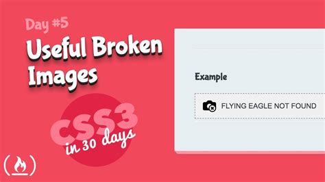 Useful Broken Images CSS Tutorial Day 5 Of CSS3 In 30 Days