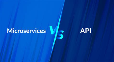 Api Vs Microservices Quelles Diff Rences