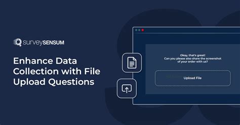 Supercharge Data Collection With File Upload Questions