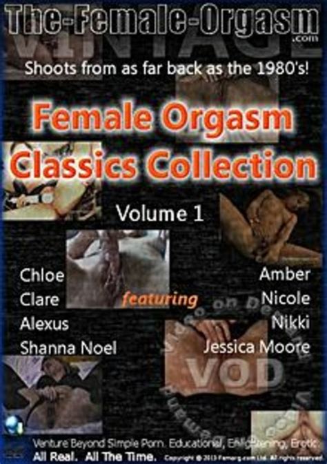 Female Orgasm Classics Collection Volume By Femorg HotMovies