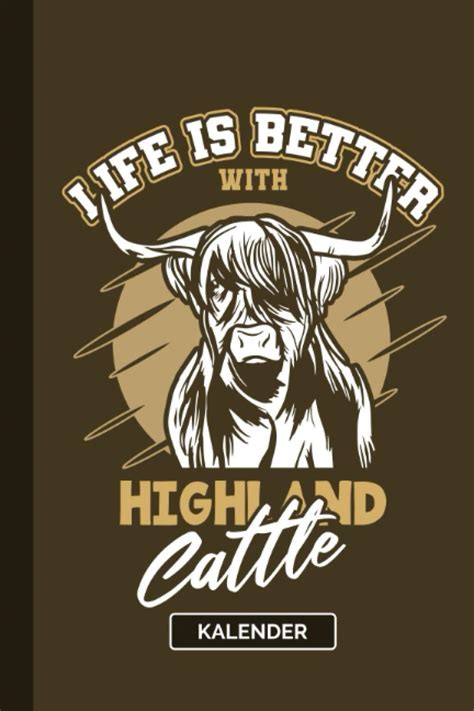 Kalender Life Is Better With Highland Catlle Highland Cattle Rinder