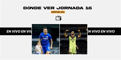 Liga Mx HOY horarios de partidos y dónde VER Jornada