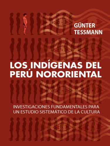 Los indígenas del Perú Nororiental Libros de Universidades