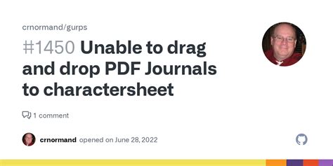Unable To Drag And Drop PDF Journals To Charactersheet Issue Crnormand Gurps GitHub