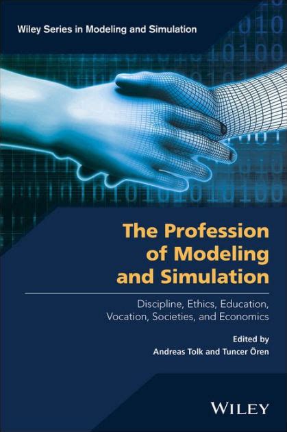 the profession of modeling and simulation discipline ethics