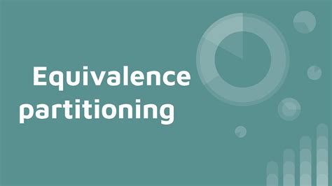 Please Explain The Equivalence Partitioning Technique