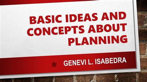 Basic Ideas And Concepts Of Planning