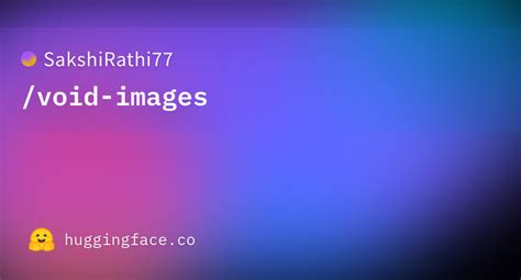 Sakshirathi77void Images At Main